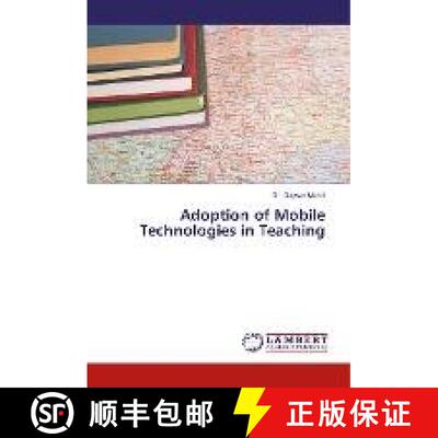 预订 Adoption of Mobile Technologies in Teaching [9786202075350]