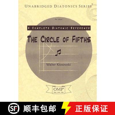【3-4周达】The Circle of Fifths: A Complete Diatonic Reference for Music [9780692911389]