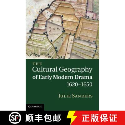 【3-4周达】The Cultural Geography of Early Modern Drama, 1620-1650 [9781107003347]