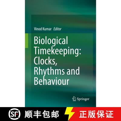 【3-4周达】精装 Biological Timekeeping: Clocks, Rhythms and Behaviour [9788132236863]