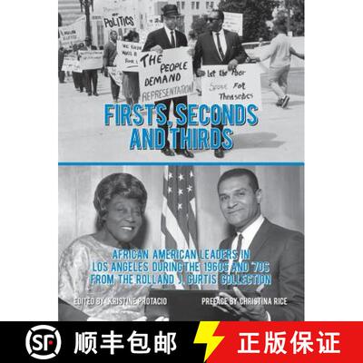 【3-4周达】Firsts, Seconds and Thirds: African American Leaders in Los Angeles from the 1960s and '70... [9780692703472]
