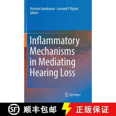 【3-4周达】Inflammatory Mechanisms in Mediating Hearing Loss [9783030064471]