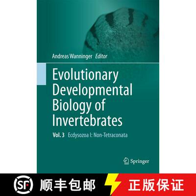 【3-4周达】精装 Evolutionary Developmental Biology of Invertebrates 3: Ecdysozoa I: Non-Tetraconata [9783709118641]