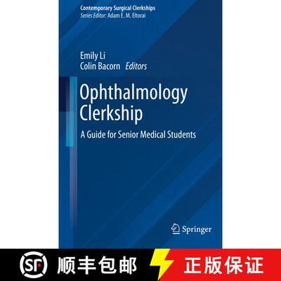 【3-4周达】Ophthalmology Clerkship: A Guide for Senior Medical Students [9783031273261]