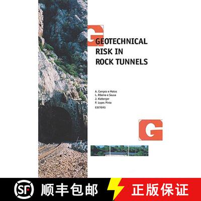 【3-4周达】精装 Geotechnical Risk in Rock Tunnels: Selected Papers from a Course on Geotechnical Risk... [9780415400053]