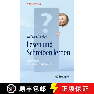 【3-4周达】Lesen und Schreiben lernen: Wie erobern Kinder die Schriftsprache? (1. Aufl. 2017) [9783662503188]