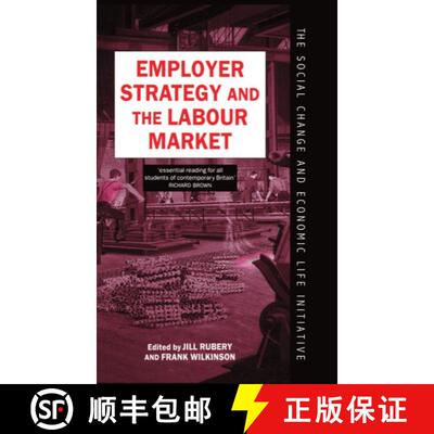 【3-4周达】精装 Employer Strategy and the Labour Market [9780198278948]