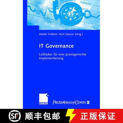 【3-4周达】IT-Governance : Leitfaden für eine praxisgerechte Implementierung [9783834903259]