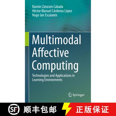 【3-4周达】Multimodal Affective Computing : Technologies and Applications in Learning Environments [9783031325410]