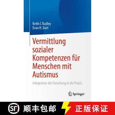 【3-4周达】精装 Vermittlung sozialer Kompetenzen für Menschen mit Autismus : Integration der Forschu... [9783031426001]
