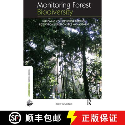 【3-4周达】Monitoring Forest Biodiversity : Improving Conservation through Ecologically-Responsible M... [9780415507158]