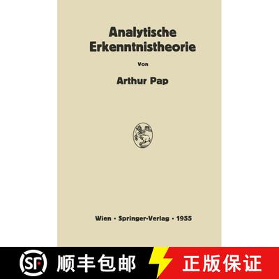 【3-4周达】Analytische Erkenntnistheorie: Kritische UEbersicht UEber Die Neueste Entwicklung in USA U... [9783709180242]