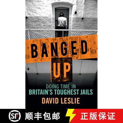 【3-4周达】Banged Up!: Doing Time in Britain's Toughest Jails [9781845028480]