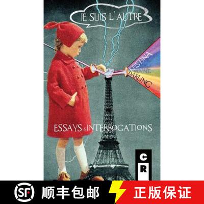 【3-4周达】Je Suis l'Autre: Essays & Interrogations: Essays and Interrogations [9781936196647]