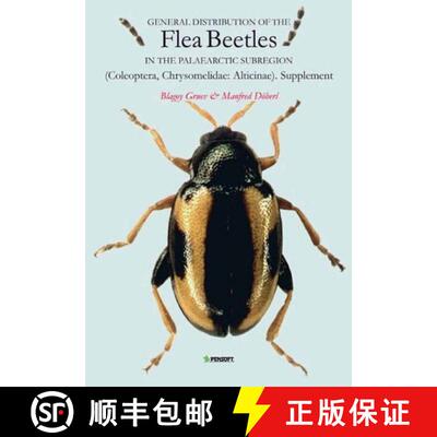 预订 General Distribution of the Flea Beetles in the Palaearctic Subregion (Coleoptera, Chrysomelidae... [9789546422316]