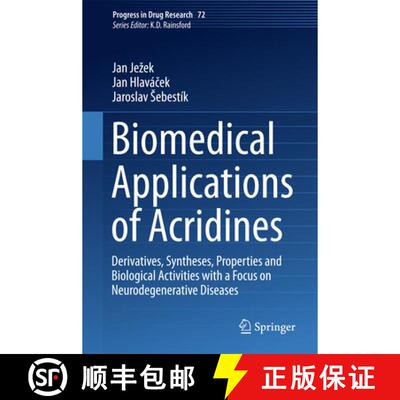 【3-4周达】精装 Biomedical Applications of Acridines : Derivatives, Syntheses, Properties and Biologi... [9783319639529]