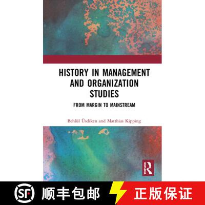 【3-4周达】History in Management and Organization Studies : From Margin to Mainstream [9781138720916]