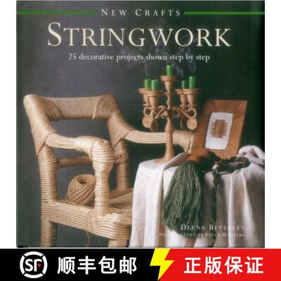 【3-4周达】精装 New Crafts: Stringwork: 25 Decorative Projects Shown Step by Step [9780754830023]