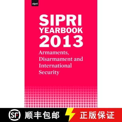 【3-4周达】精装 SIPRI Yearbook 2013: Armaments, Disarmament and International Security [9780199678433]