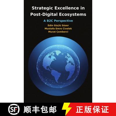 【3-4周达】Strategic Excellence in  Post-Digital Ecosystems [9781609621254]