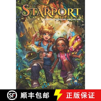 【3-4周达】Starport: A Tabletop Roleplaying Game for Kids [9780578477435]