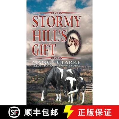 【3-4周达】精装 Stormy Hill's Gift [9781628579703]