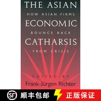 【3-4周达】精装 The Asian Economic Catharsis: How Asian Firms Bounce Back from Crisis [9781567203776]