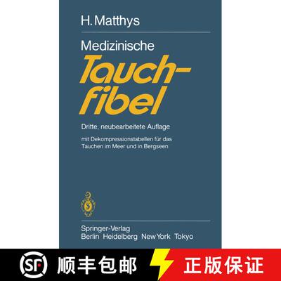 【3-4周达】Medizinische Tauchfibel: Dritte, neubearbeitete Auflage (3. Auflage 1983) [9783540123781]
