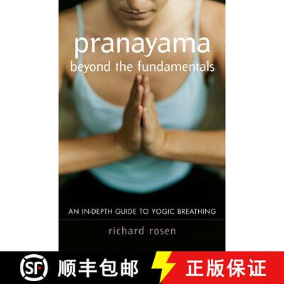 【3-4周达】Pranayama Beyond The Fundamentals: An Indepth Guide to Yogic Breathing with Instructional CD [9781590302989]