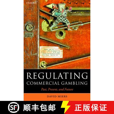【3-4周达】Regulating Commercial Gambling: Past, Present, and Future [9780198256724]