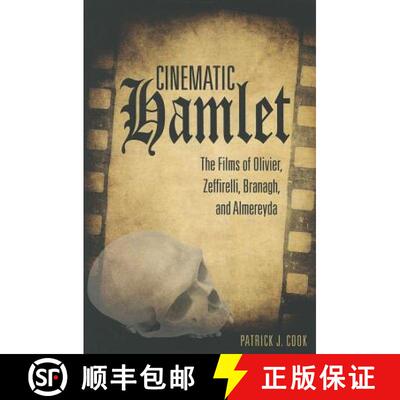 【3-4周达】Cinematic Hamlet – The Films of Olivier, Zeffirelli, Branagh, and Almereyda [9780821420218]