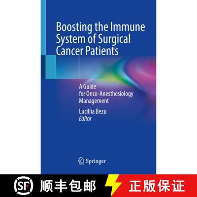 【3-4周达】精装 Boosting the Immune System of Surgical Cancer Patients: A Guide for Onco-Anesthesiolo... [9783032304506]