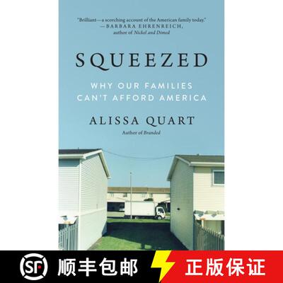 【3-4周达】精装 Squeezed: Why Our Families Can't Afford America [9780062412256]
