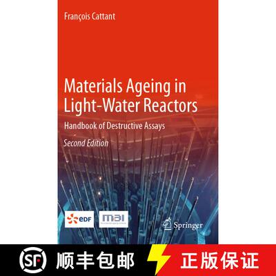 【3-4周达】Materials Ageing in Light-Water Reactors: Handbook of Destructive Assays (Second Edition 2... [9783030856014]