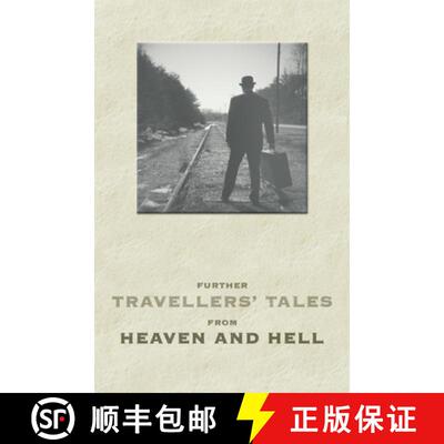 【3-4周达】Further Travellers' Tales from Heaven and Hell [9781903070116]