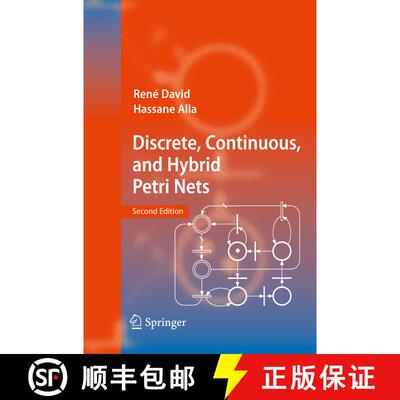 【3-4周达】精装 Discrete, Continuous, and Hybrid Petri Nets (Second Edition 2010) [9783642106682]