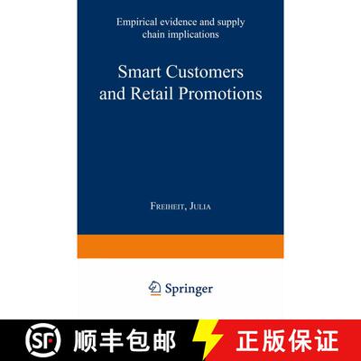 【3-4周达】Smart Customers and Retail Promotions : Empirical evidence and supply chain implications [9783824474516]