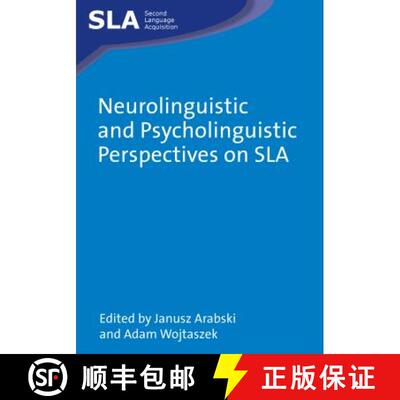 【3-4周达】精装 Neurolinguistic and Psycholinguistic Perspectives on Sla [9781847692412]