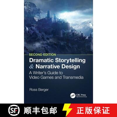 【3-4周达】Dramatic Storytelling and Narrative Design: A Writer's Guide to Video Games and Transmedia [9781032571614]