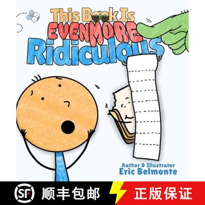 【3-4周达】精装 This Book Is Even More Ridiculous: A Funny And Silly Interactive Read Aloud Story [9798998697135]