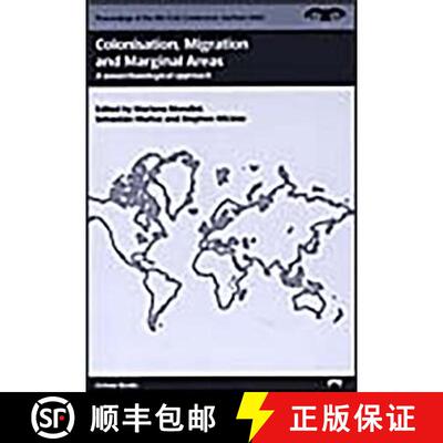 【3-4周达】Colonisation, Migration, and Marginal Areas: A Zooarchaeological Approach [9781785705151]
