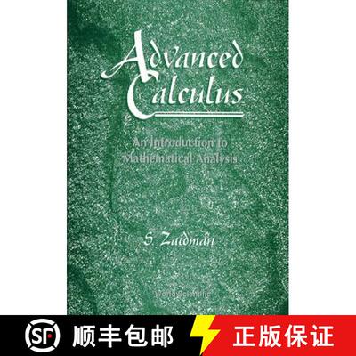 【3-4周达】Advanced Calculus, An Introduction To Mathematical Analysis [9789810227043]