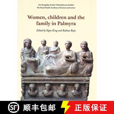 【3-4周达】Women, Children and the Family in Palmyra [9788773044193]