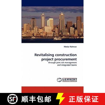 【3-4周达】Revitalising construction project procurement [9783838305349]