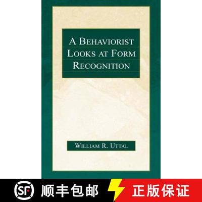 【3-4周达】A Behaviorist Looks at Form Recognition [9780805841824]