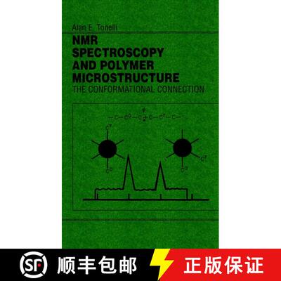 【3-4周达】精装 Nmr Spectroscopy & Polymer Microstructure - The Conformational Connection [Wiley化学... [9780471187486]
