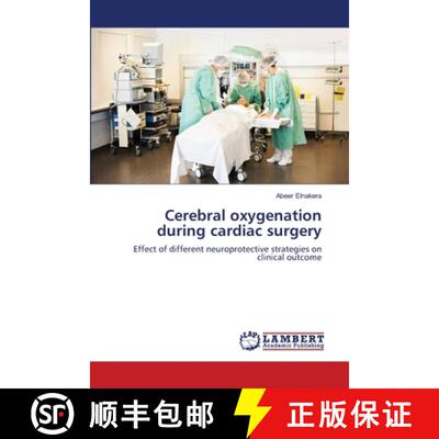 预订 cerebral oxygenation during cardiac surgery [9783659204067]