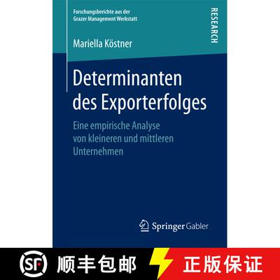 【3-4周达】Determinanten des Exporterfolges : Eine empirische Analyse von kleineren und mittleren Unt... [9783658126230]