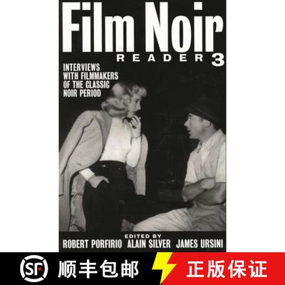 【3-4周达】Film Noir Reader 3 : Interviews with Filmmakers of the Classic Noir Period [9780879109615]