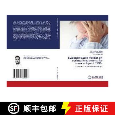 预订 Evidence-based verdict on occlusal treatments for muscle & joint TMDs [9783659834264]